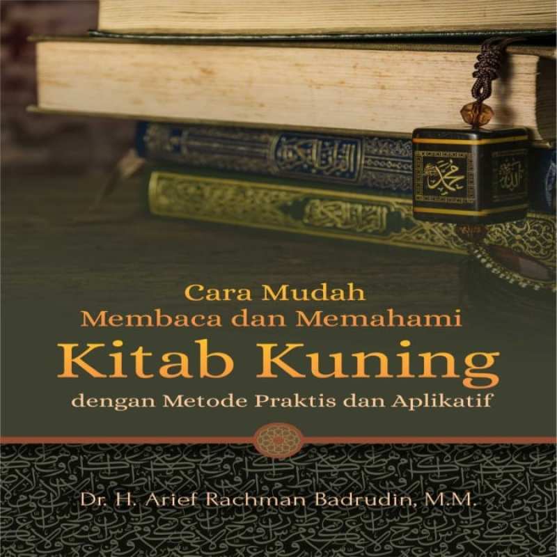 Jual Unik Buku Cara Mudah Membaca Dan Memahami Kitab Kuning Dengan ...