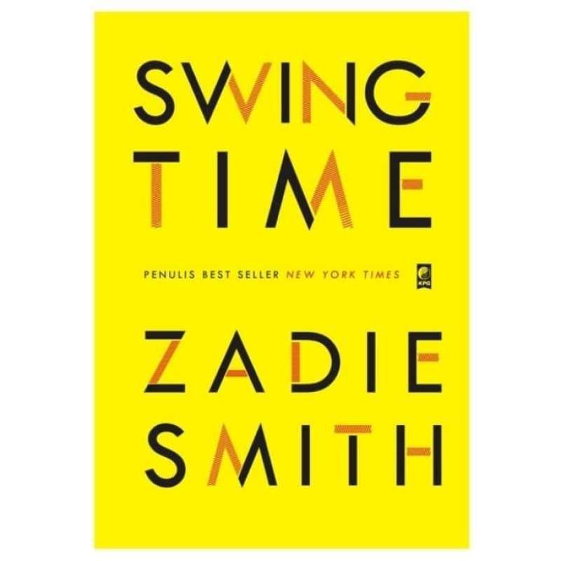 Jual Swing Time - Zadie Smith di Seller Alifia Bookstore - Ulujami ...