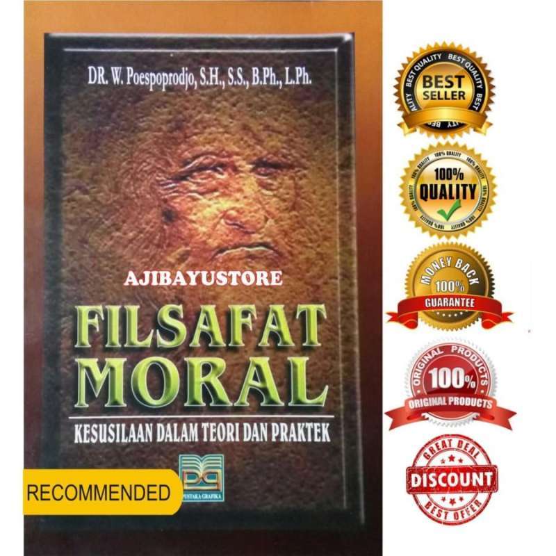 Jual FILSAFAT MORAL KESUSILAAN DALAM TEORI DAN PRAKTIK pustaka setia di ...