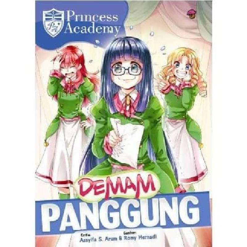 Jual Buku Komik Princess Academy: Demam Panggung-new By Romy Hernadi Di ...