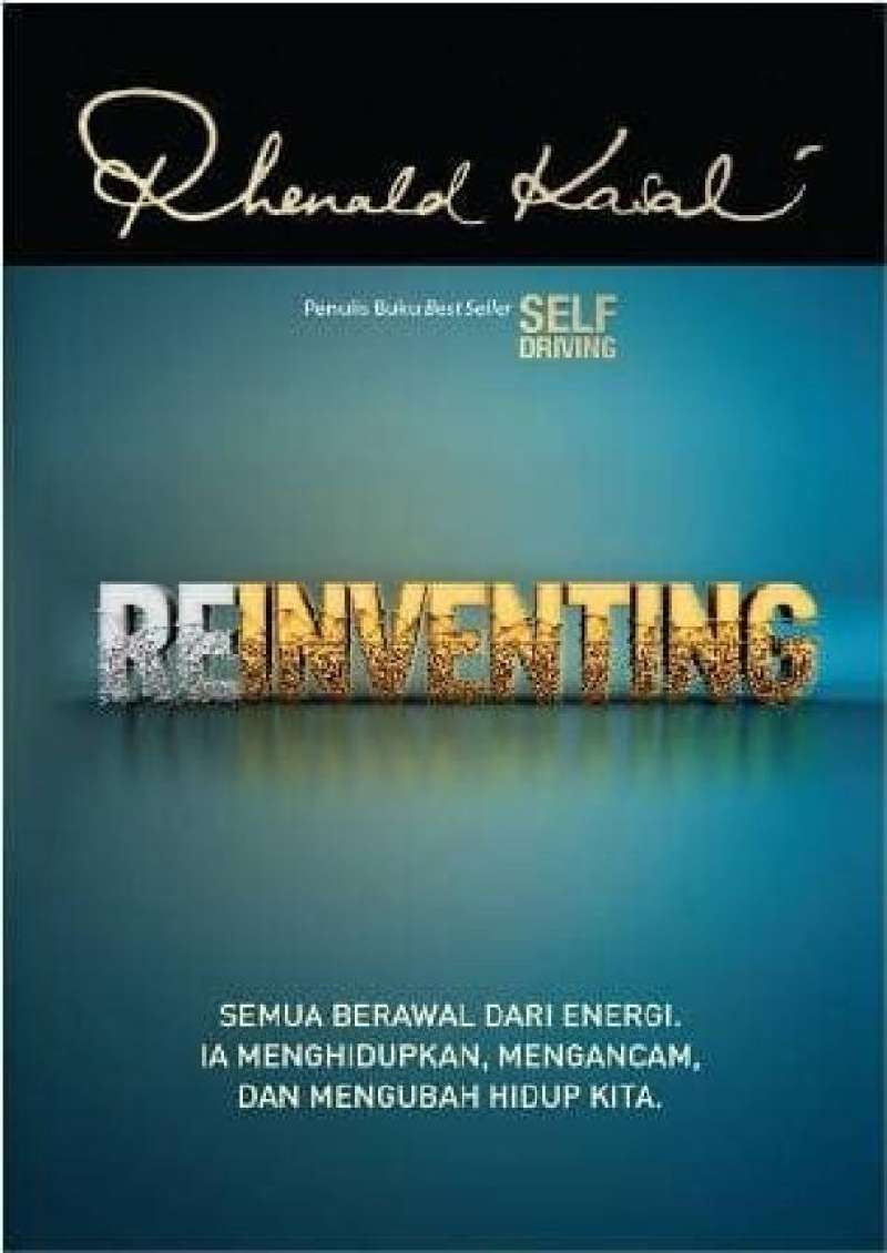 Jual REINVENTING SC SEMUA BERAWAL DARI ENERGI Rhenald Kasali di Seller ...