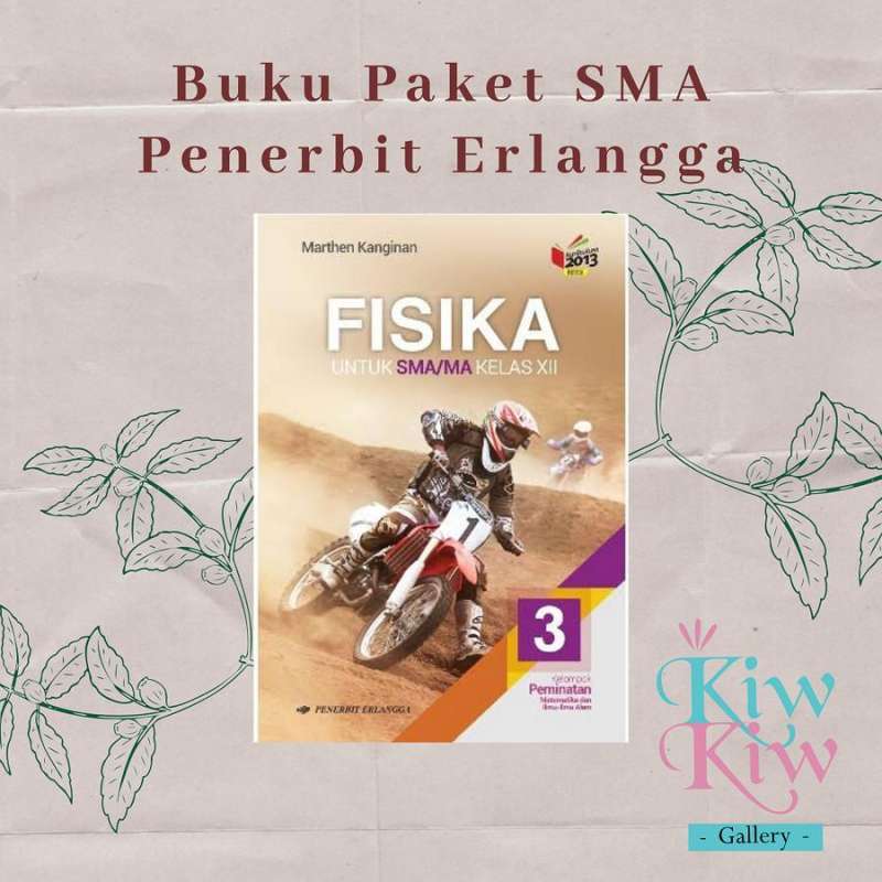 Jual Buku Fisika Kelas XII/12 SMA/MA Minat - Marthen Kanginan - Erlangga di Seller KiwKiw ...