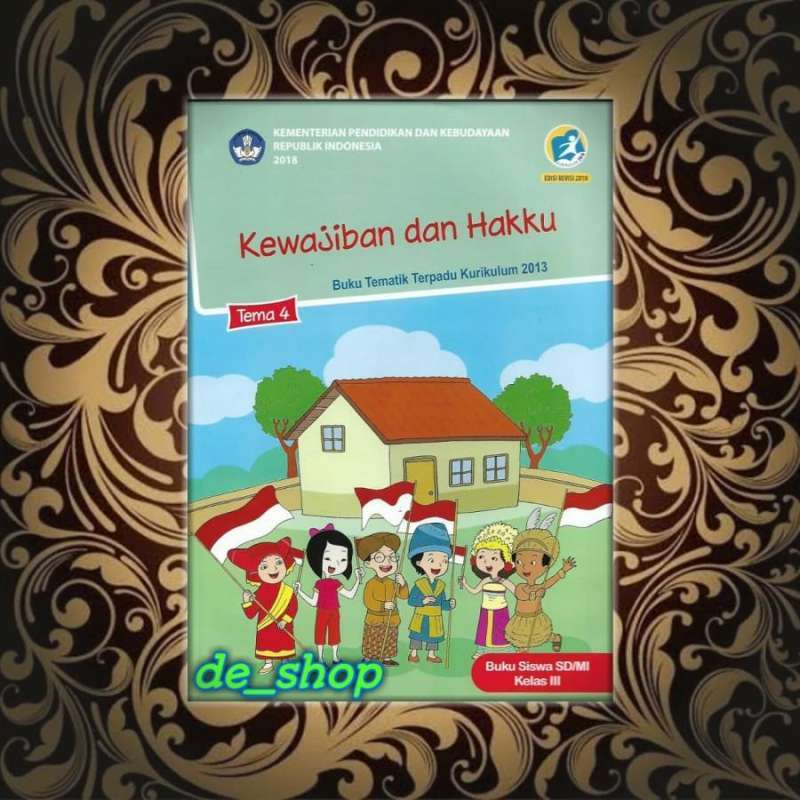Jual Buku Tematik SD Kelas 3 Tema 4 -Kewajiban dan Hakku- di Seller De_shop - Kota Jakarta Timur ...