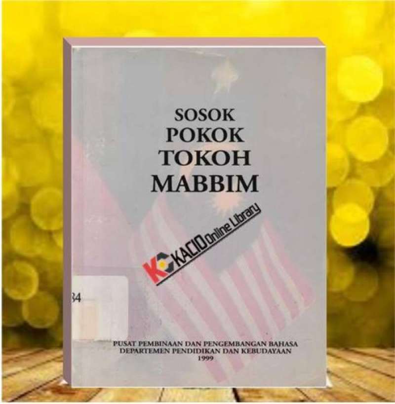 Jual Sosok Pokok Tokoh Mabbim. Hasan Alwi. 1999. Jakarta. DP&K. di ...