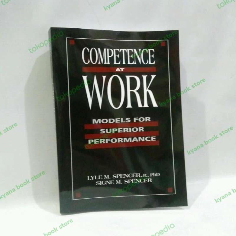 Jual Buku Competence At Work - Lyle M Spencer Di Seller Kyana Book ...