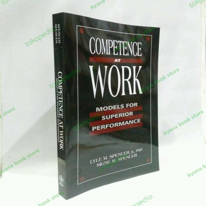 Jual Buku Competence At Work - Lyle M Spencer Di Seller Kyana Book ...
