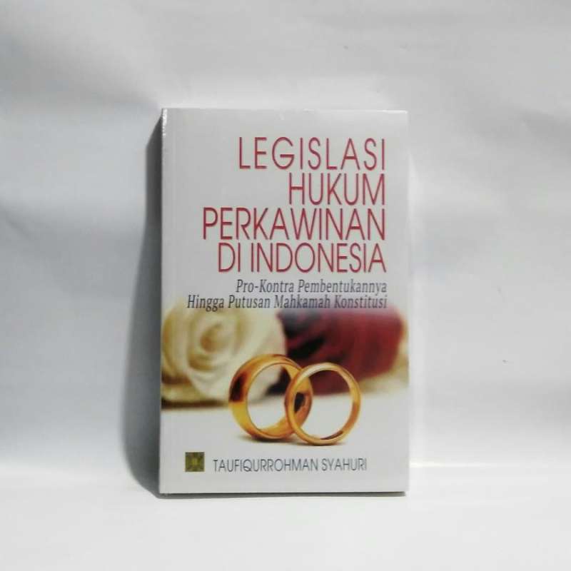 Jual Buku Legislasi Hukum Perkawinan di Indonesia di Seller Kyana Book ... Jual Buku Legislasi Hukum Perkawinan di Indonesia di Seller Kyana Book ...