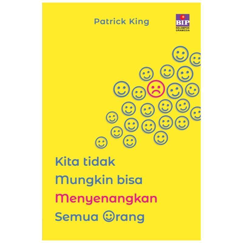 Jual KITA TIDAK BISA MEMBAHAGIAKAN SEMUA ORANG di Seller KUNRITELS ... Jual KITA TIDAK BISA MEMBAHAGIAKAN SEMUA ORANG di Seller KUNRITELS ...