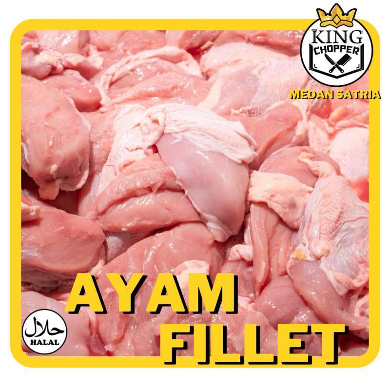 Jual AYAM FILLET HALAL - DADA PAHA DENGAN / TANPA KULIT DAGING SEGAR ...