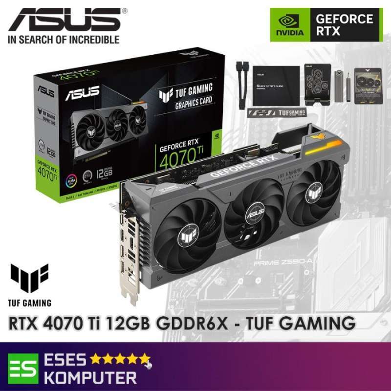 Jual VGA ASUS GeForce RTX 4070 Ti TUF Gaming 12GB GDDR6X di Seller ESES Komputer - Kota Bandung ...