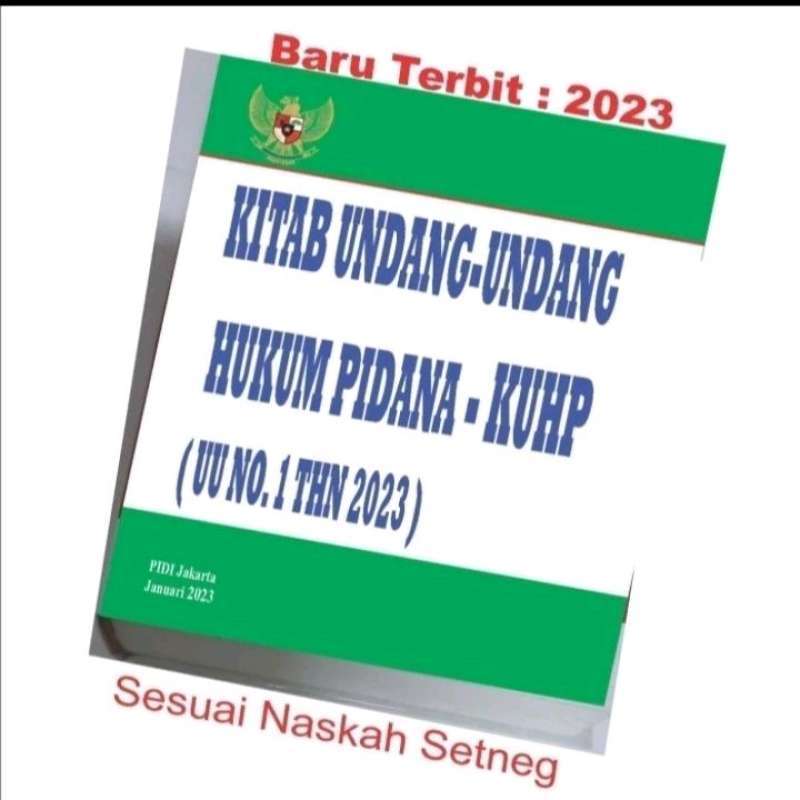 Jual Buku Uu Kuhp 2023. Uu No. 1 Tahun 2023 Ttg Kitab Uu Hukum Pidana (kuhp).hard Cover Di ...
