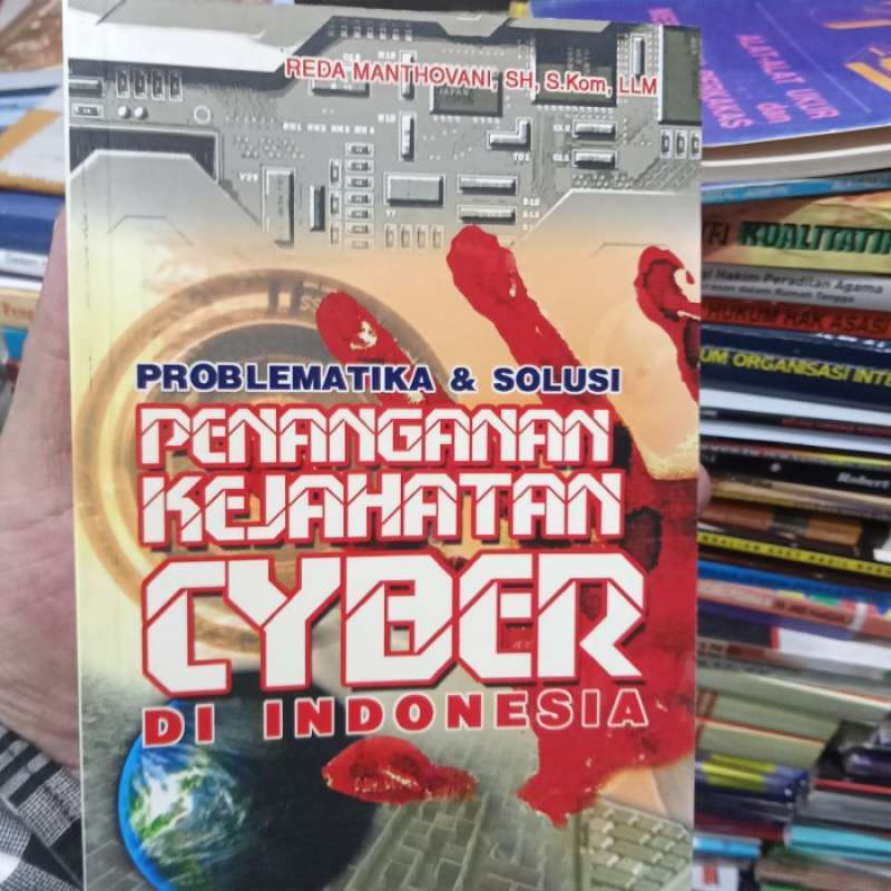 Jual Problematika Dan Solusi Penanganan Kejahatan Cyber Di Indonesia ...