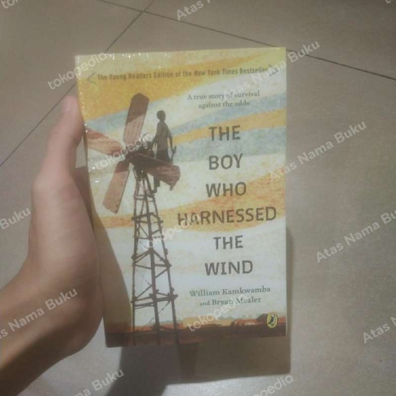 Jual The Boy Who Harnessed The Wind By William Kamkwamba Di Seller Bane ...