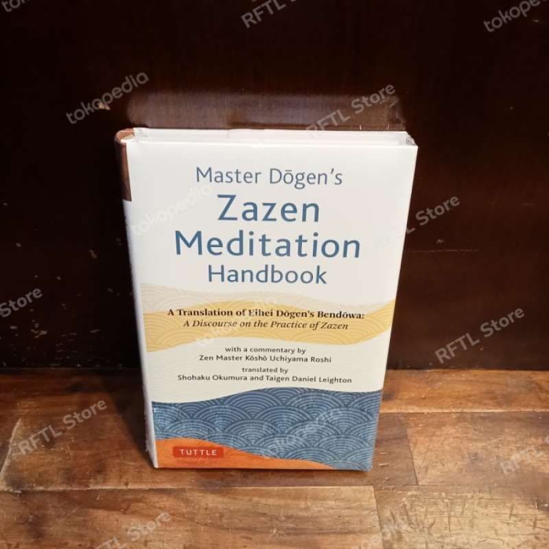 Jual Book Import - Master Dogen's Zazen Meditation Handbook Di Seller ...