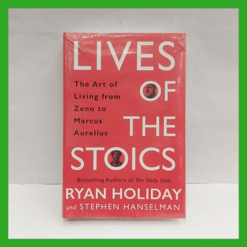 Promo Buku Import Lives of the Stoics By Ryan Holiday Diskon 23% di ...