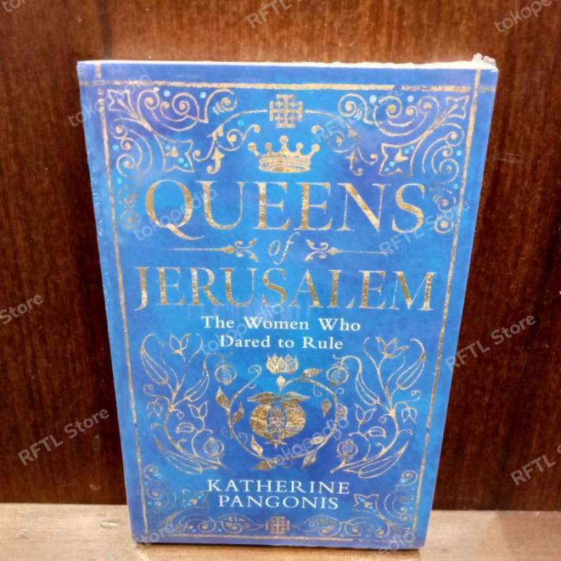 Jual Book Import - Queens of Jerusalem By Katherine Pangonis di Seller ...