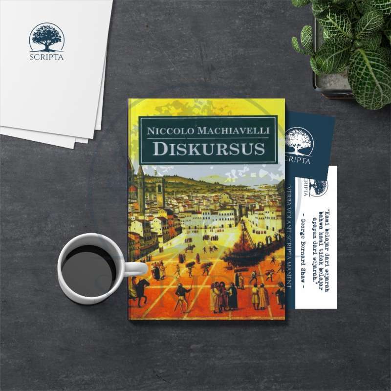 Jual Buku Diskursus - Niccolo Machiavelli Di Seller Scriptabooks ... Jual Buku Diskursus - Niccolo Machiavelli Di Seller Scriptabooks ...