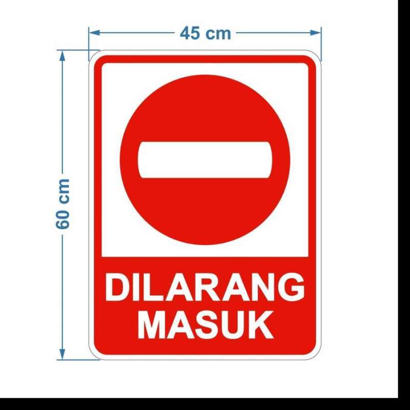 Jual Rambu Plang Dilarang Masuk Verboden 45cm X 60cm Plat Alumunium Di ...