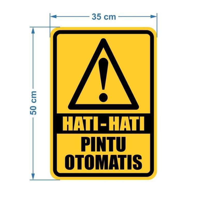 Jual Rambu Plang Hati - Hati Pintu Otomatis 35cm X 50cm Plat Alumunium ...