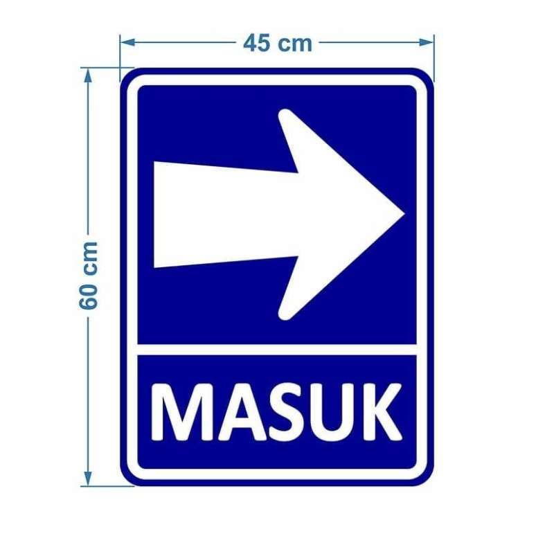 Jual Rambu Petunjuk Arah Masuk 45cm X 60cm Plat Alumunium Di Seller ...