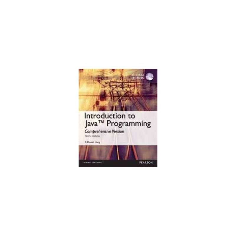 Jual Introduction To Java Programming- Comprehensive Version 10/e (ge ... Jual Introduction To Java Programming- Comprehensive Version 10/e (ge ...