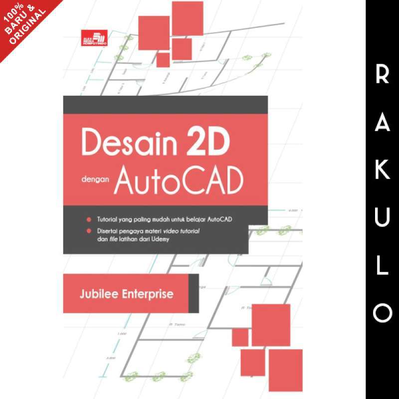 Jual Buku Desain 2d Dengan Autocad By Jubilee Enterprise Di Seller ...