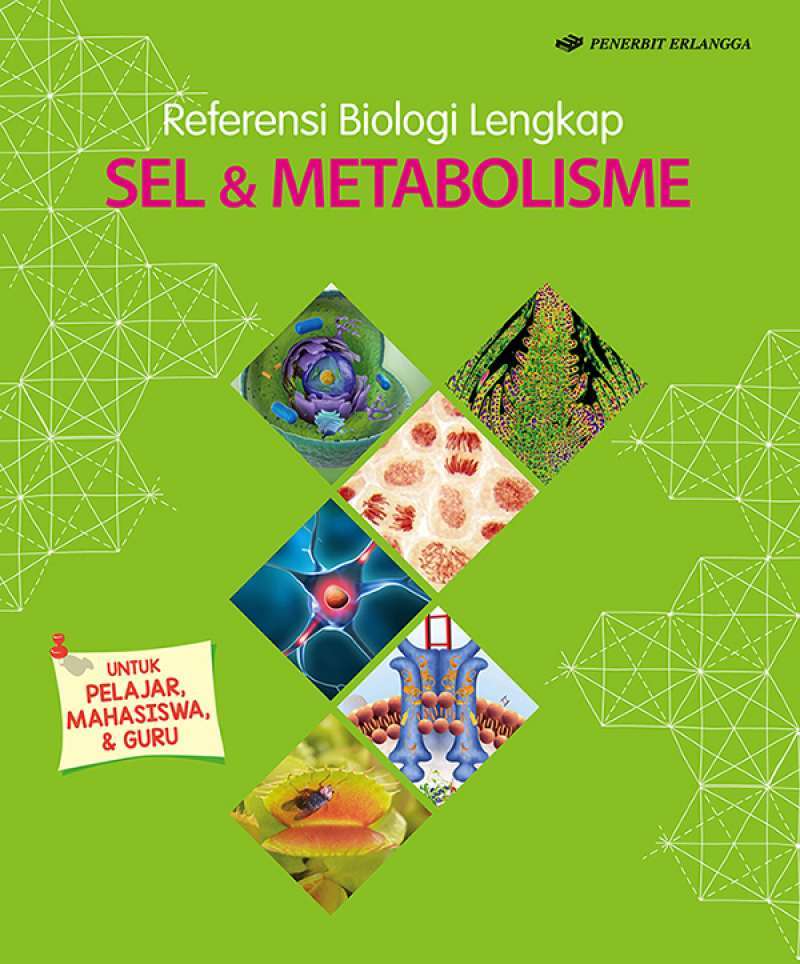 Promo Referensi Biologi Lengkap: Sel & Metabolisme Diskon 25% Di Seller ...