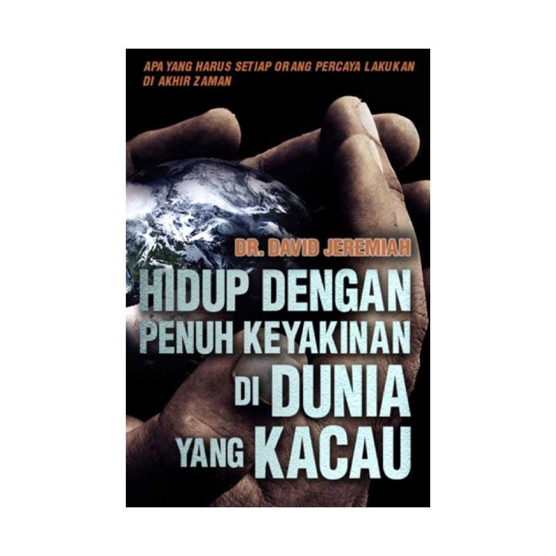 Jual Hidup Dengan Penuh Keyakinan Di Dunia Yang Kacau - Buku Renungan ...