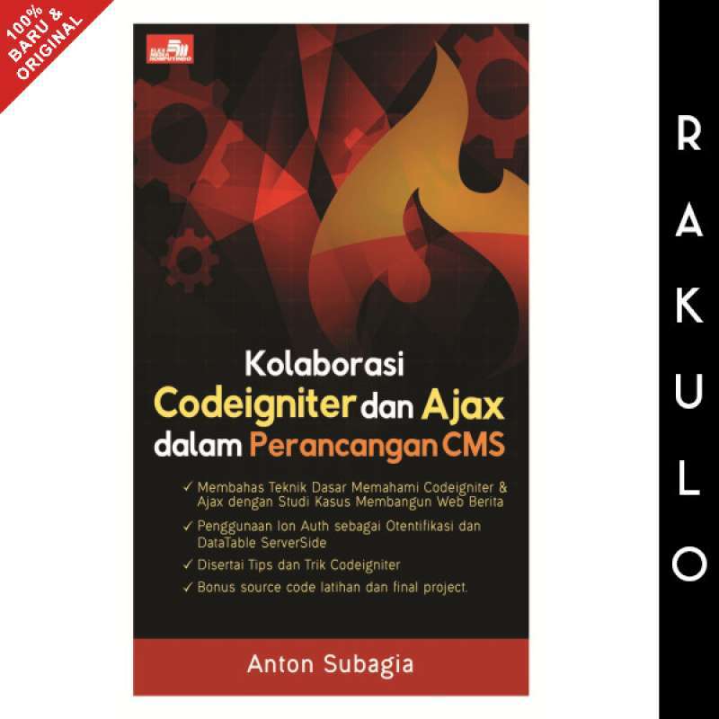 Jual Buku Kolaborasi Codeigniter Dan Ajax Dalam Perancangan Cms By Ant Di Seller Rakulo ...