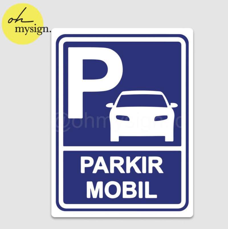 Jual SIGN AKRILIK PARKIR MOBIL 45X60 | RAMBU PARKIR MOBIL ACRYLIC UV ...