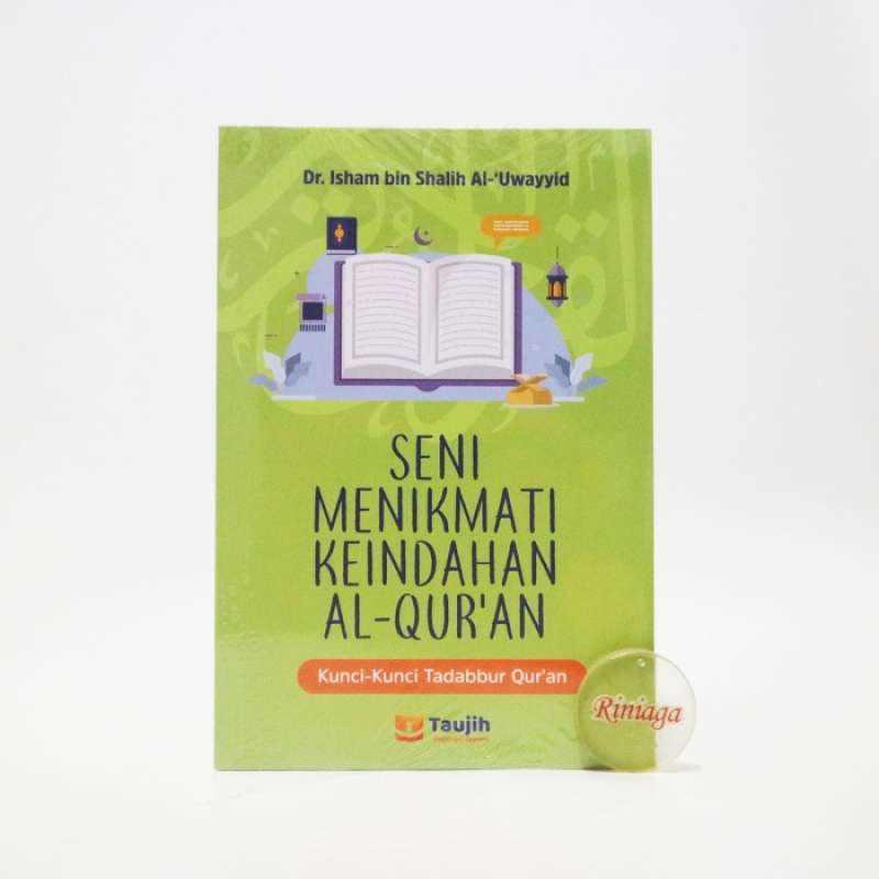 Jual SENI MENIKMATI KEINDAHAN AL QURAN - TAUJIH ZADUNA - RINIAGA di Seller NextLevelStore ...