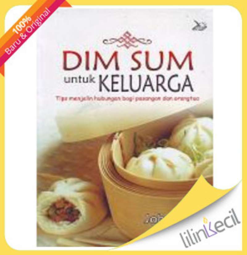 Jual Buku Dim Sum Untuk Keluarga (john Ng) Di Seller Lilinkecil.com ...