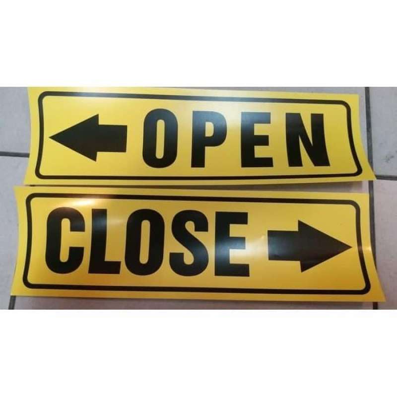 Jual SIGN LABEL STICKER OPEN / CLOSE PANAH DIM 30X10CM STIKER K3 RAMBU ...