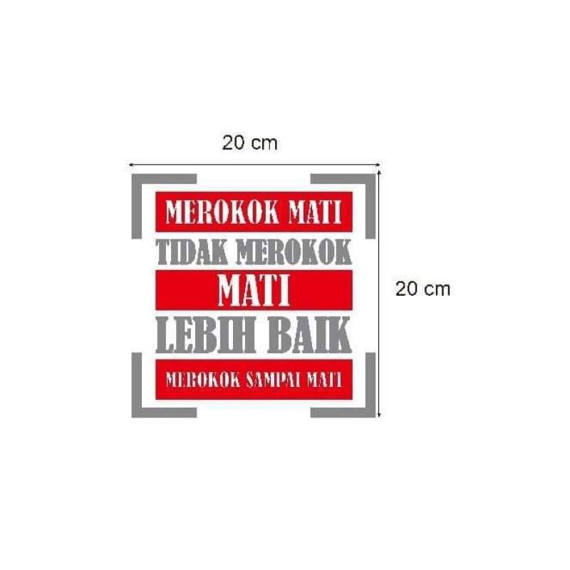 Jual Stiker Merokok Mati Kata Kalimat Tulisan Lucu Humor Truk Mobil ...