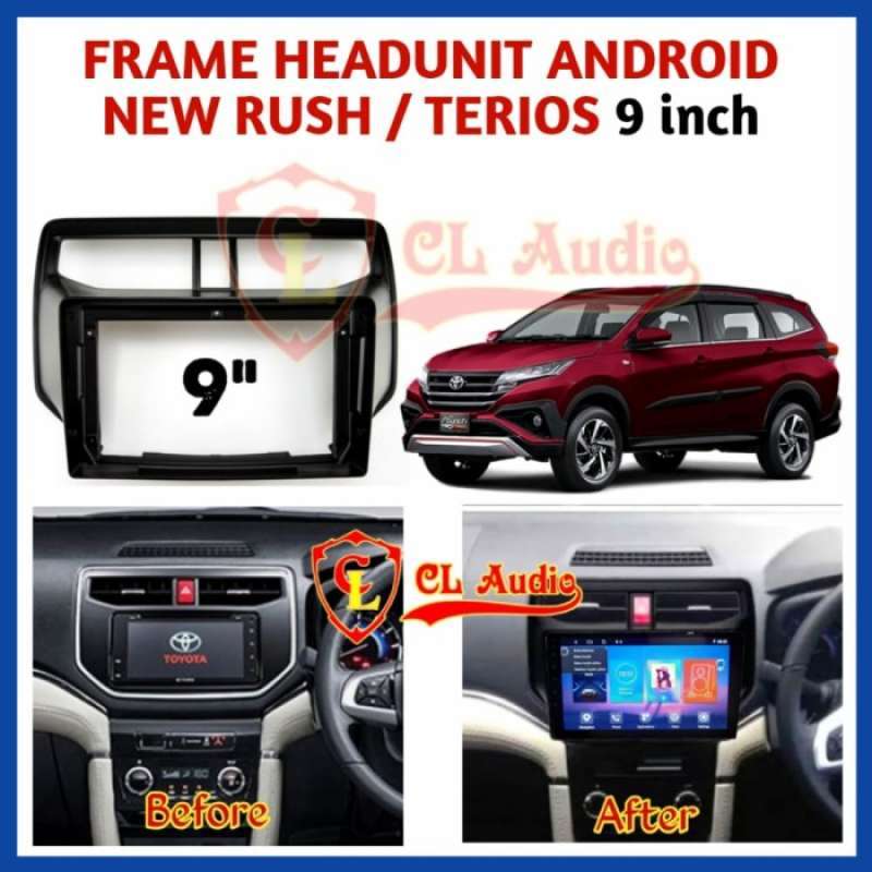 Promo Frame Head unit/ Panel Head Unit Android 9inch Rush Terios 2018 ...