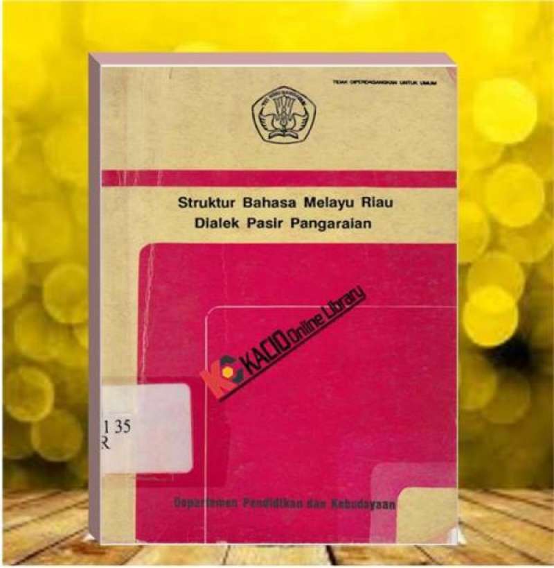 Jual STRUKTUR BAHASA MELAYU RIAU DIALEK PASIR PANGAIRAN. Saidar Dahlan ...