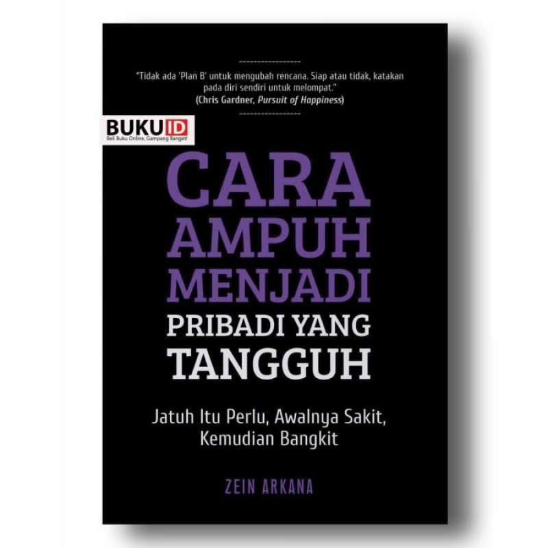 Jual Dijual Buku Cara Ampuh Menjadi Pribadi yang Tangguh: Jatuh Itu ...