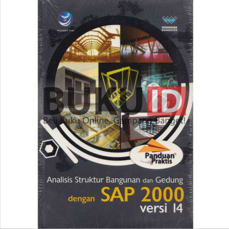 Jual Unik Buku Analisis Struktur Bangunan dan Gedung dengan SAP 2000 ...