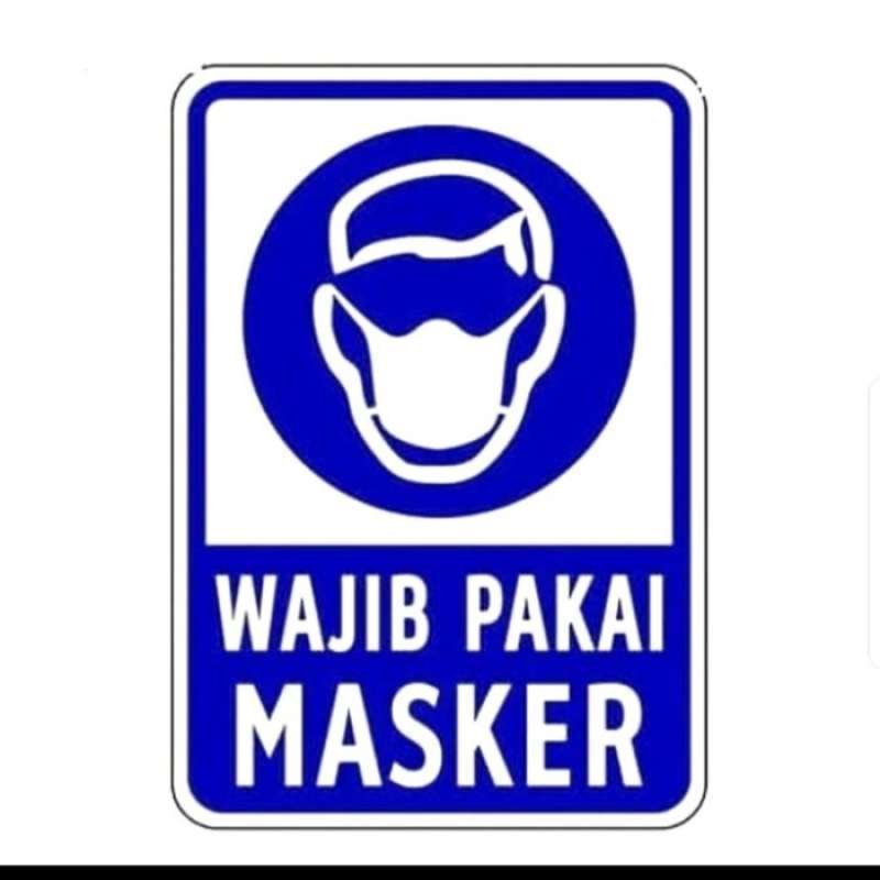 Jual STIKER K3 RAMBU SAFETY WAJIB PAKAI MASKER UK 20X30CM STIKER di ...