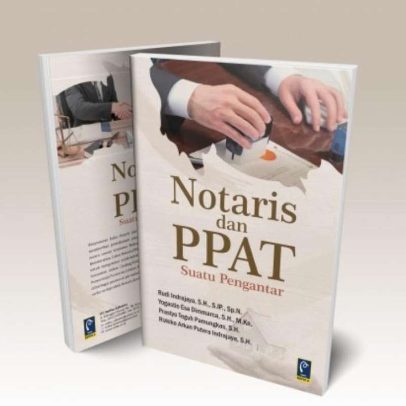 Jual Buku NOTARIS DAN PPAT SUATU PENGANTAR RUDY INDRAJAYA Original ...