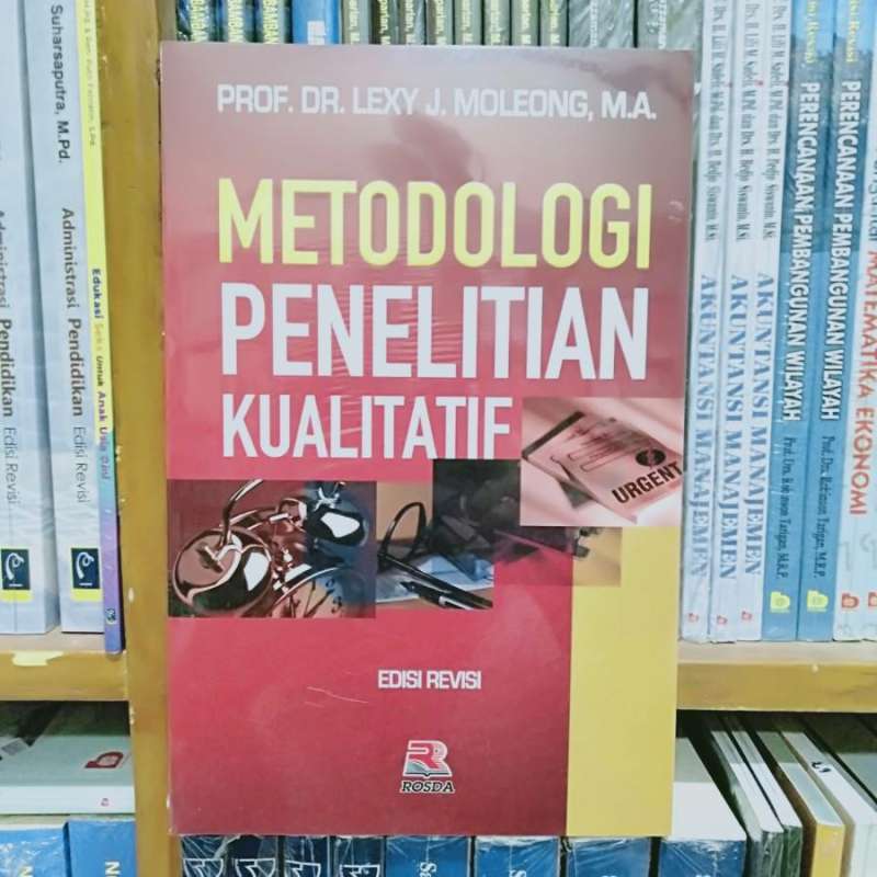 Jual Buku Metodologi Penelitian Kualitatif (Edisi Revisi) di Seller AMC ...