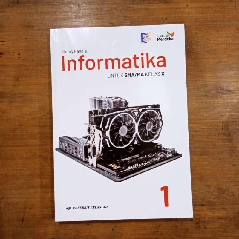 Jual INFORMATIKA SMA / MA KELAS 10 KURIKULUM MERDEKA ERLANGGA HENRY PANDIA di Seller MOSILY ...