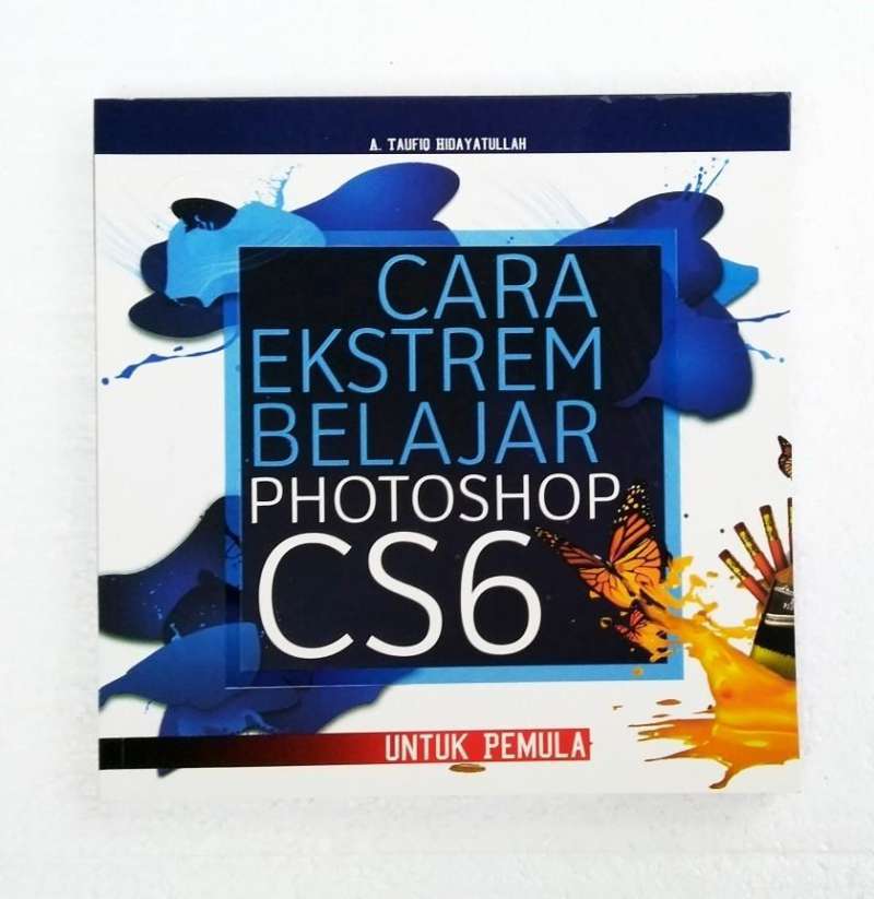 Jual Cara Ekstrem Belajar Photoshop CS 6 di Seller Entris Shop - Kab. Sleman, DI Yogyakarta | Blibli