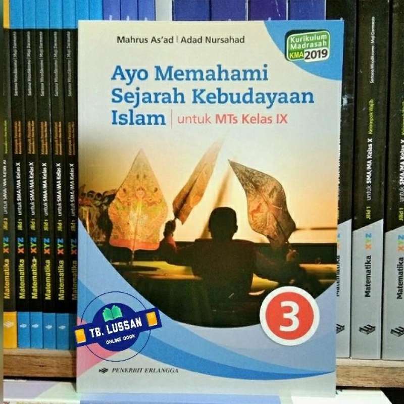 Jual Ayo Memahami SKI 3 MTs kelas 9/IX KMA 2019. Sejarah kebudayaan islam di Seller LUSSAN BOOK ...