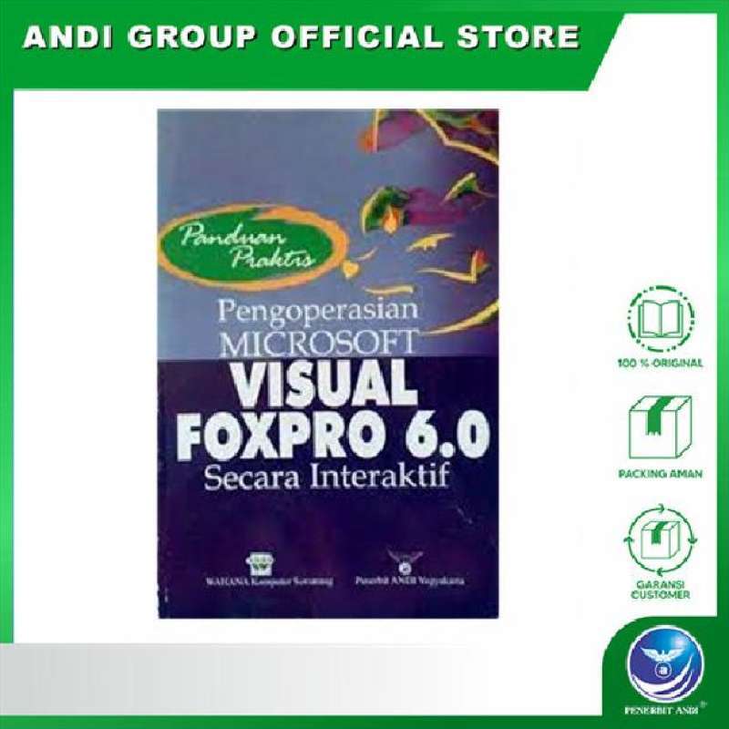 Jual Panduan Praktis: Pengoperasian MS Visual FoxPro 6.0 Secara Interaktif di Seller Penerbit ...