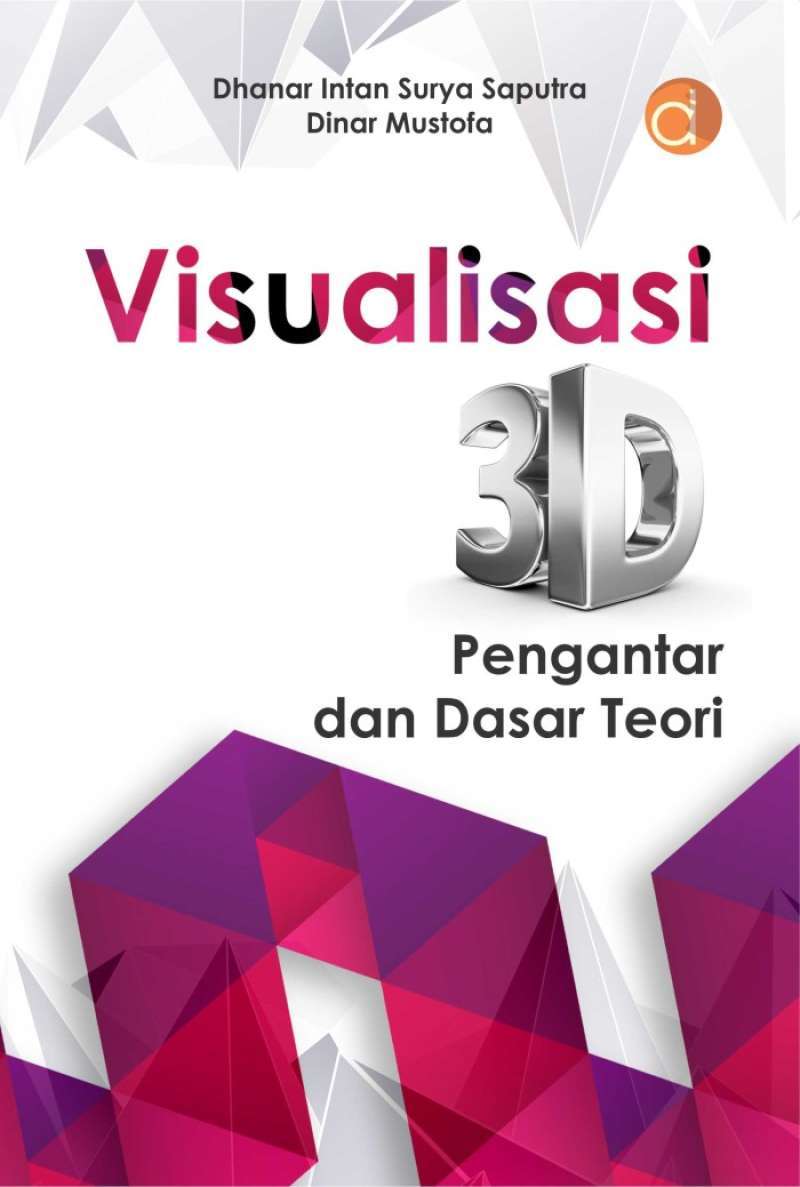 Jual Buku Visualisasi 3D Pengantar dan Dasar Teori di Seller Agos ...