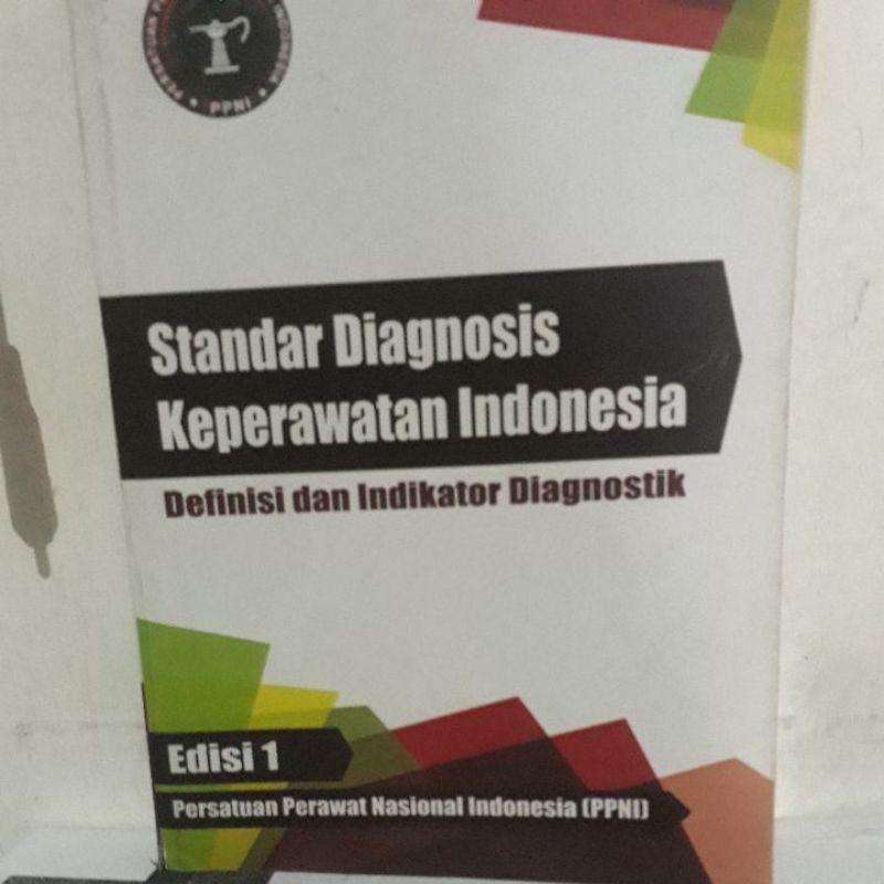 Jual Standar Diagnosis Keperawatan Indonesia.definis Dan Indikkator ...