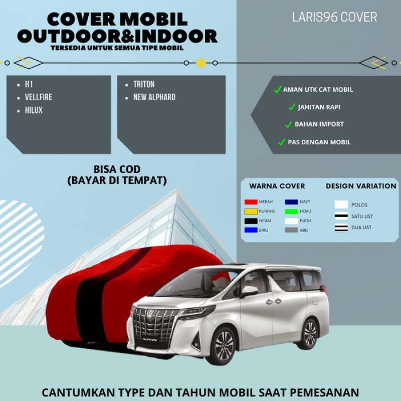 Promo Cover Sarung mobil Hyundai H1 Vellfire Hilux Triton New Alphard ...