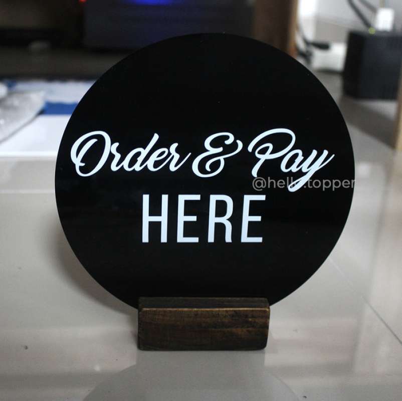 Jual Order & Pay Here Sign Standing | Sign Meja Order & Pay Here ...
