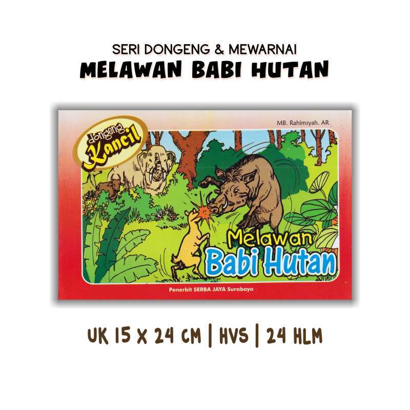 Jual Buku Dongeng Anak Bergambar Dongeng Binatang Kerbau Dan Heina Babi ...